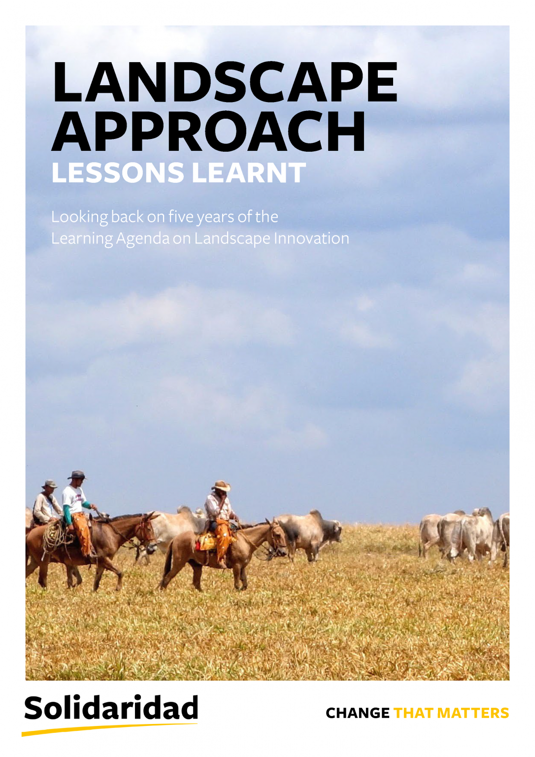 Knowledge publication on Solidaridad’s Learning Agenda on Landscape ...